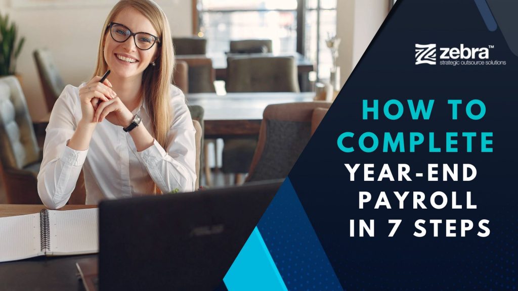 How to Complete Year-end Payroll in 7 Steps